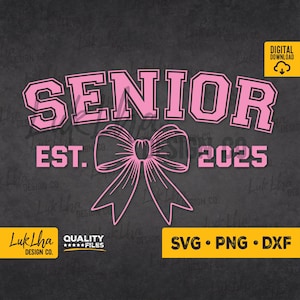 Senior 2025 Coquette SVG, Senior Pink Bow PNG, Coquette Senior Svg ...