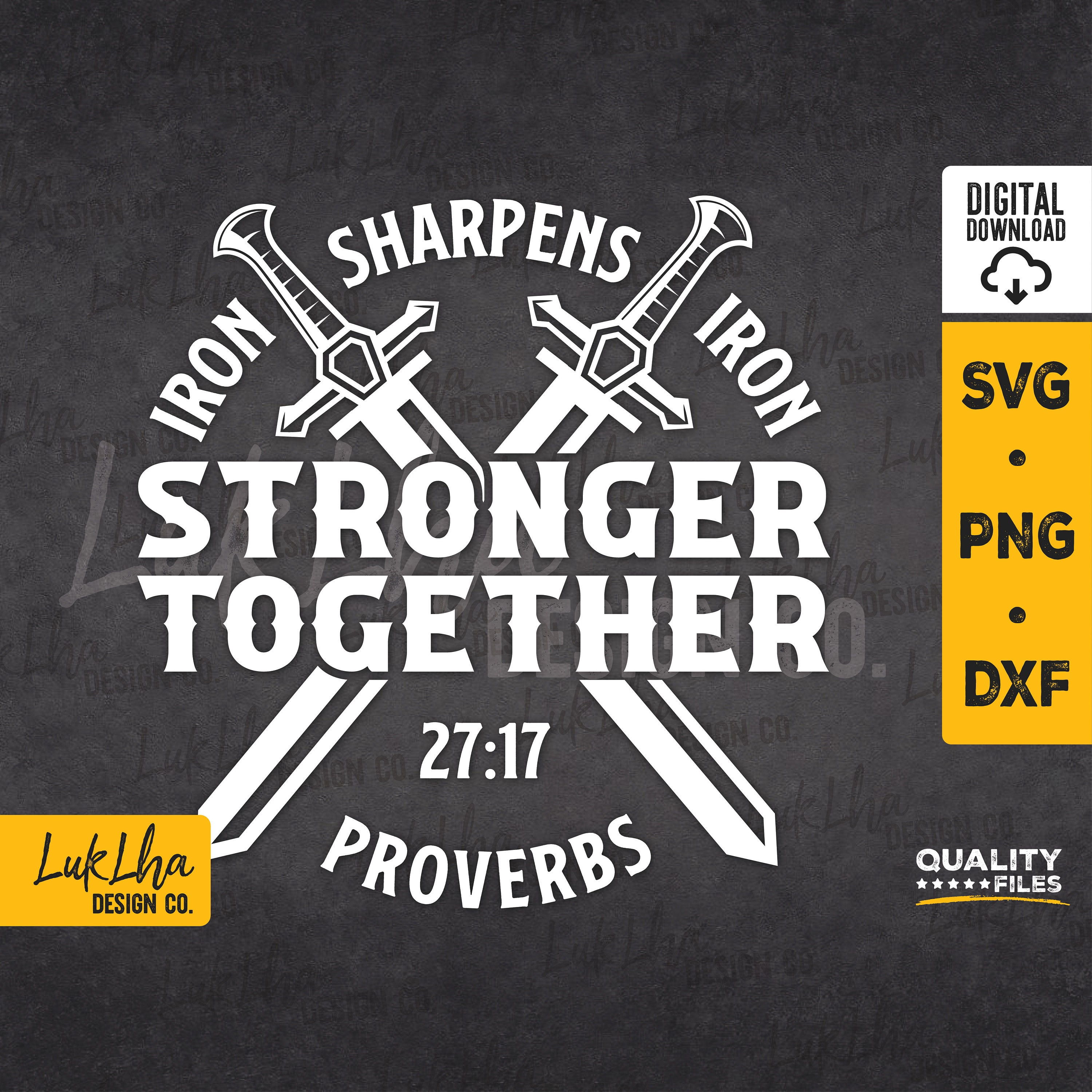 Stronger Together SVG, Proverbs 27:17 Svg, Iron Sharpens Iron PNG, Mens Retreat Svg, Mens ...