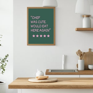 Chef Was Cute Kitchen Print Wall Art Funny Chef Kitchen Print Cute Wall ...