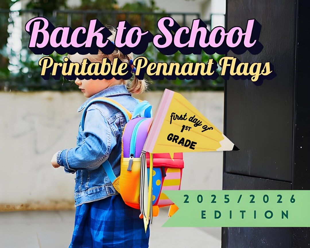 First Day of School Flags Printable Back to School Flags Preschool ...