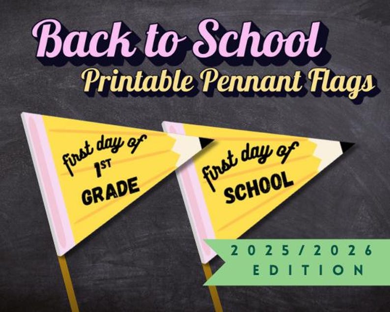First Day of School Flags Printable Back to School Flags Preschool ...
