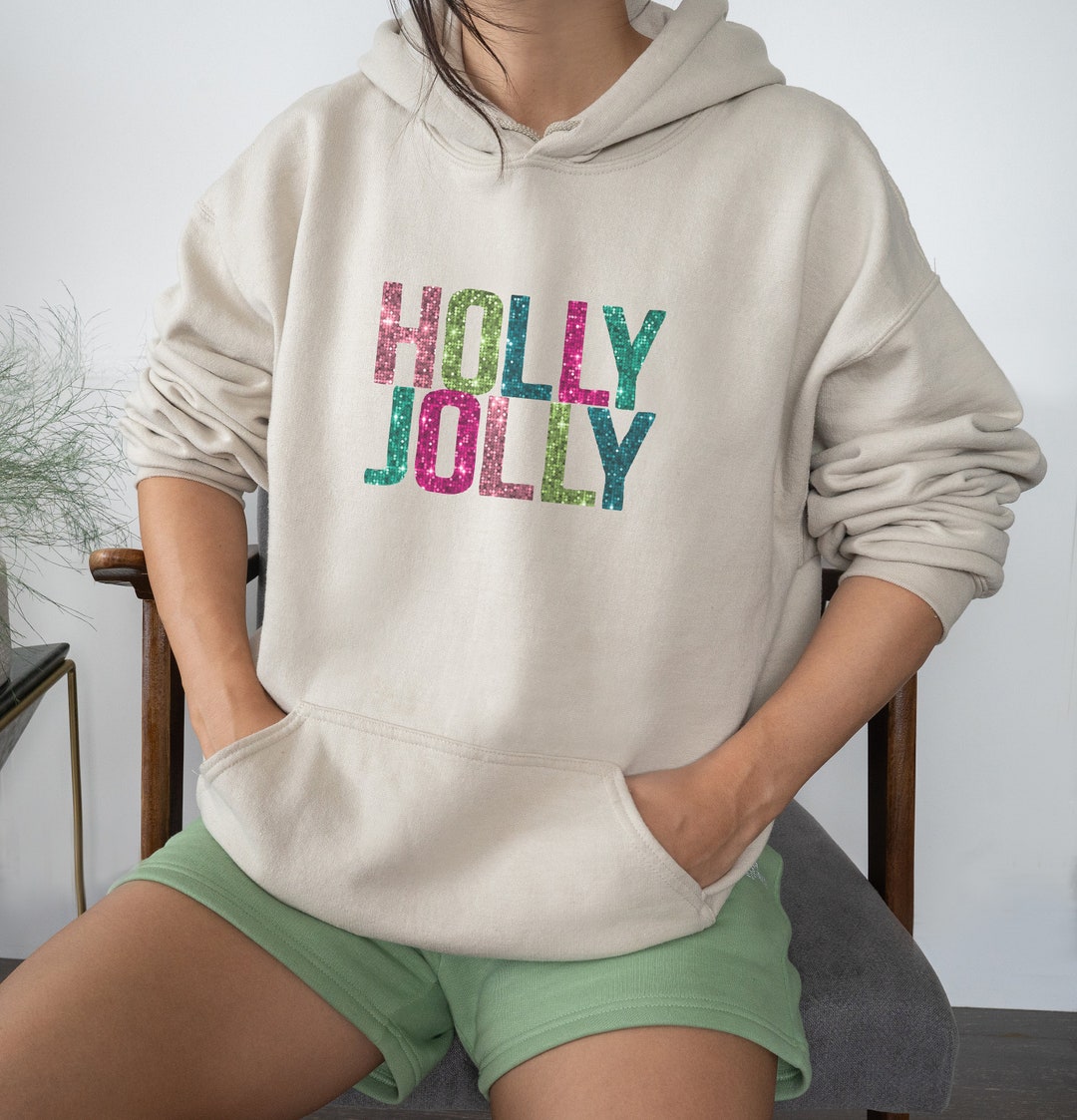 Holly Jolly Colorful Sweatshirt Holly Jolly Colorful Hoodie - Etsy