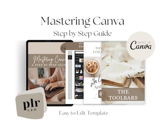 Mastering Canva Step by Step Guide Canva Template Editing Skills How to Guide Master Resell ...
