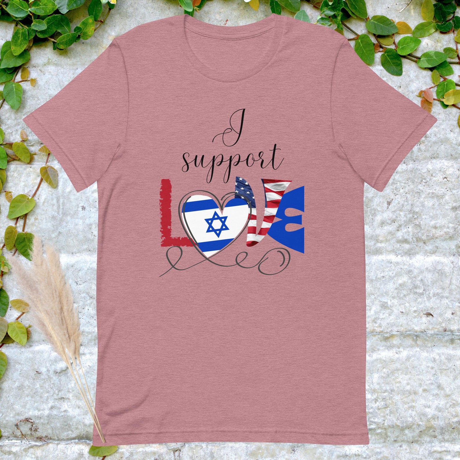 I Support LOVE in Israel and America Shirt - Etsy