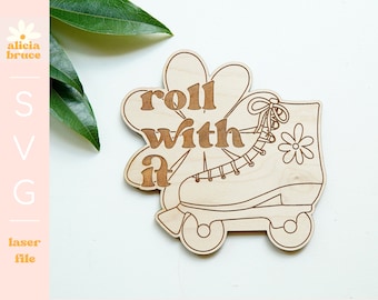 Roll With It Roller Skate Arch SVG • Glowforge Laser Cut File • Kid's ...