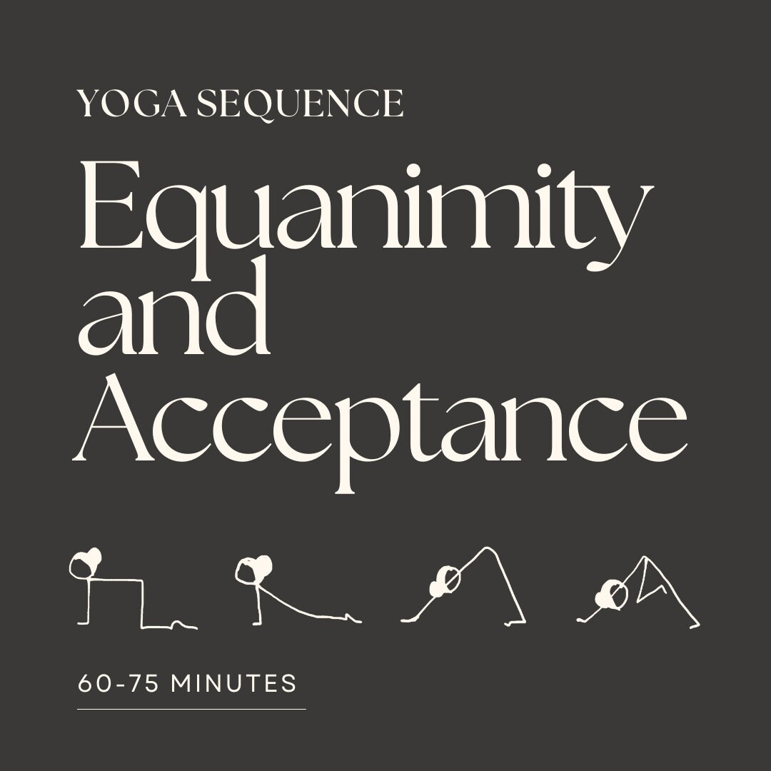 Approx 60 Minutes Hatha Yoga Sequence With Focus on Equanimity and ...