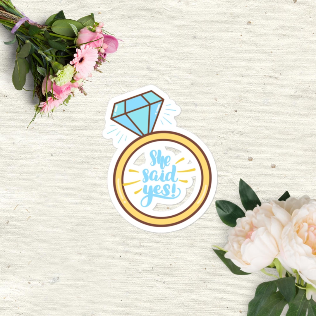 She Said Yes Sticker - Etsy