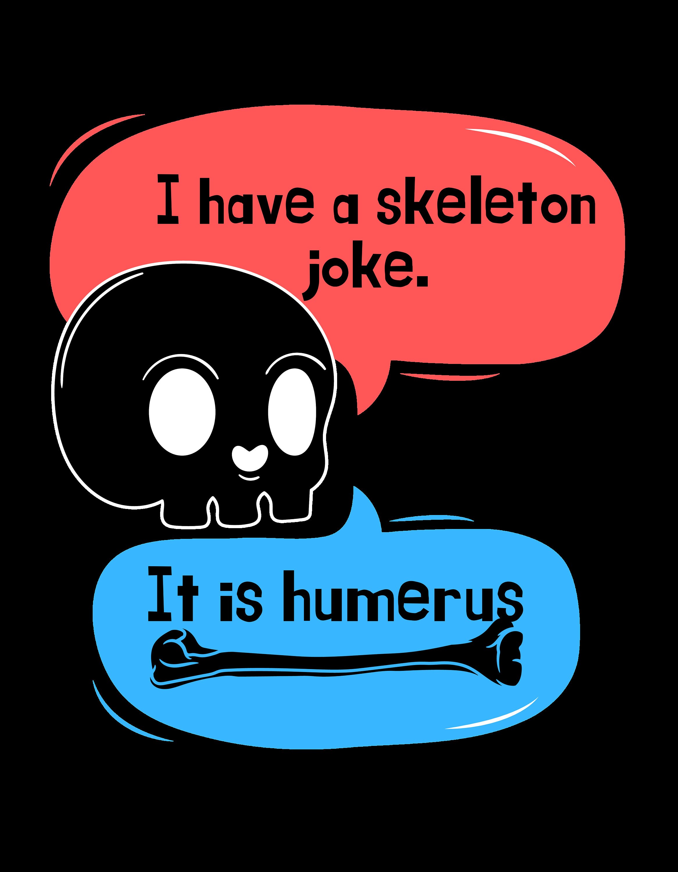 Skeleton Humorous Humerus Pun Joke, Perfect Gift for PT, Nurse ...