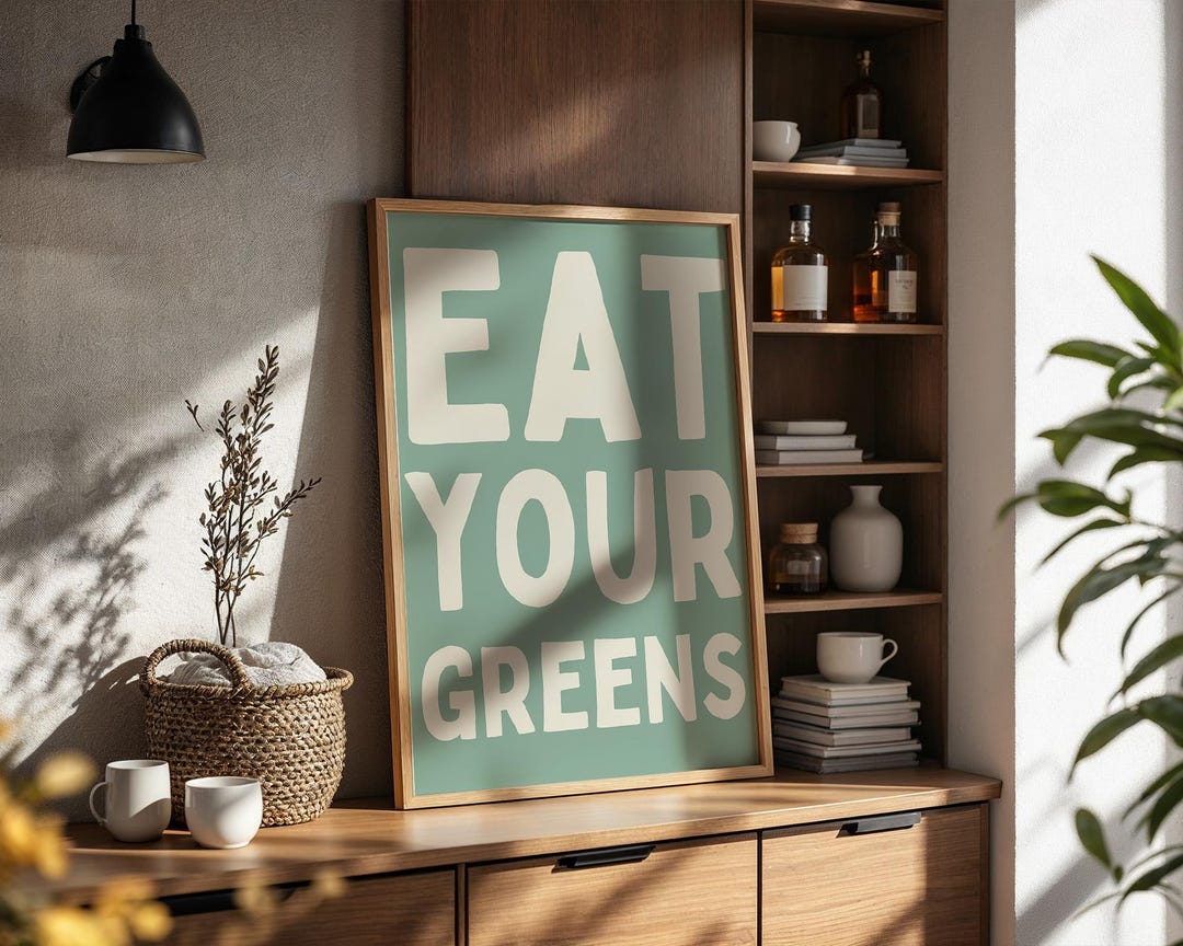Eat Your Greens Art Print, Trendy Wall Art, Modern Home Decor, Kitchen ...