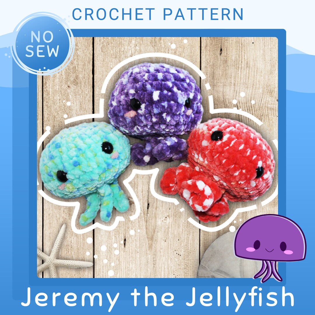 Jeremy the Jellyfish Amigurumi Plushie PDF Crochet Pattern, Kawaii, No ...