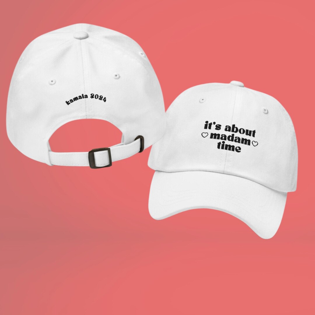 Its About Madam Time Hat, Madam President, Kamala Harris Hat, Kamala ...