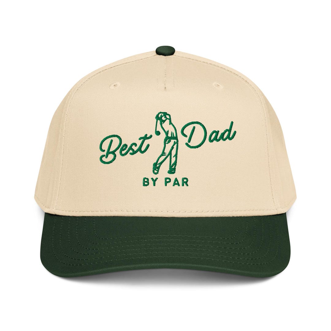 Embroidered Best Dad by Par Hat, Dad Golf Gift, Two Tone Dad Hat, New ...