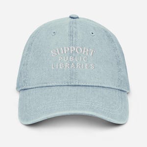 Support Public Libraries Hat, Denim Reading Hat, Support Your Local ...