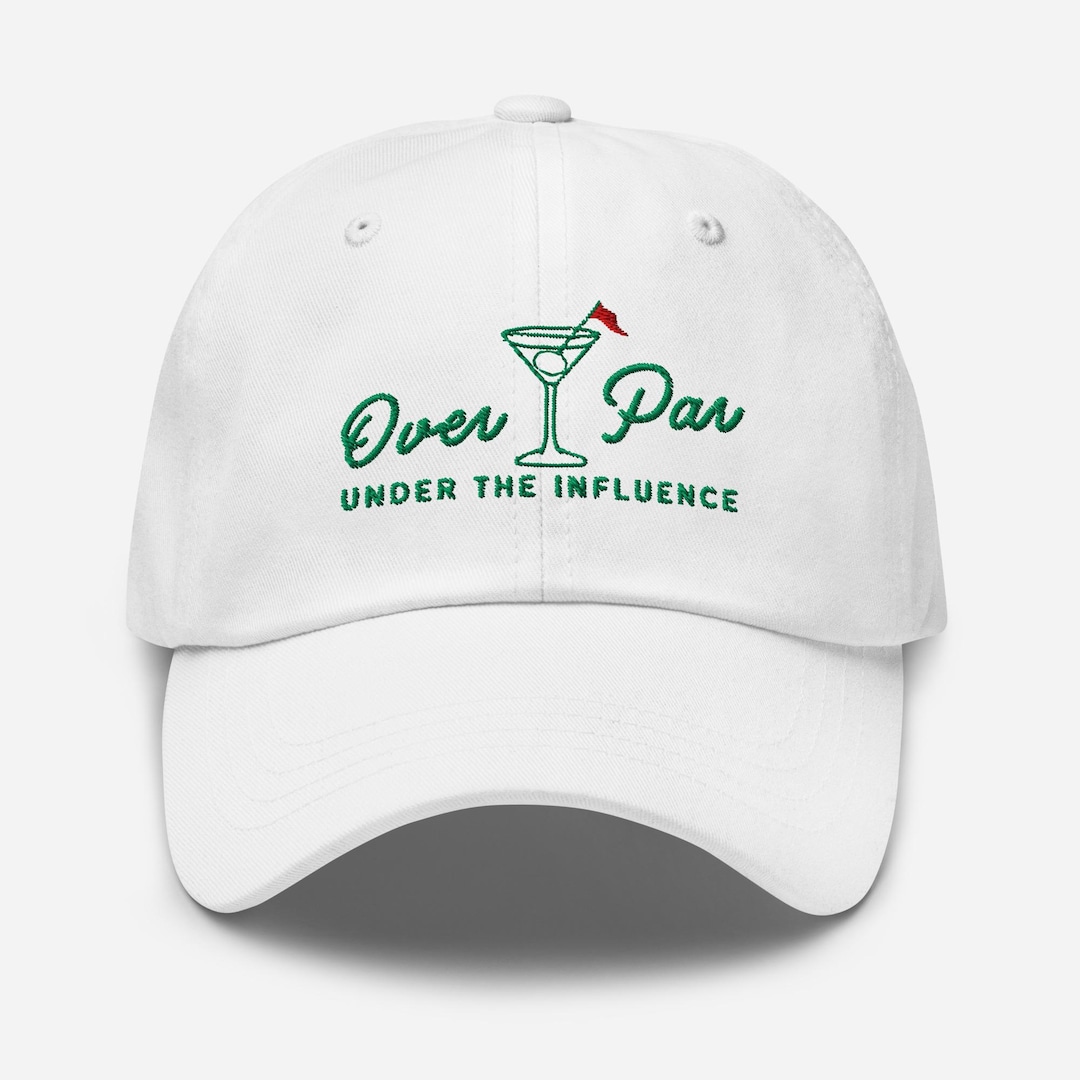 Over Par Under the Influence Hat, Martini Golf Hat, Embroidered Golf ...