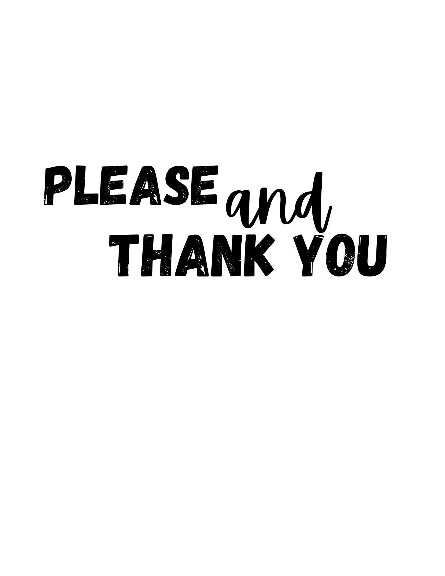 PLEASE and THANK YOU, Southern Manners, Best Gift, Appreciation ...