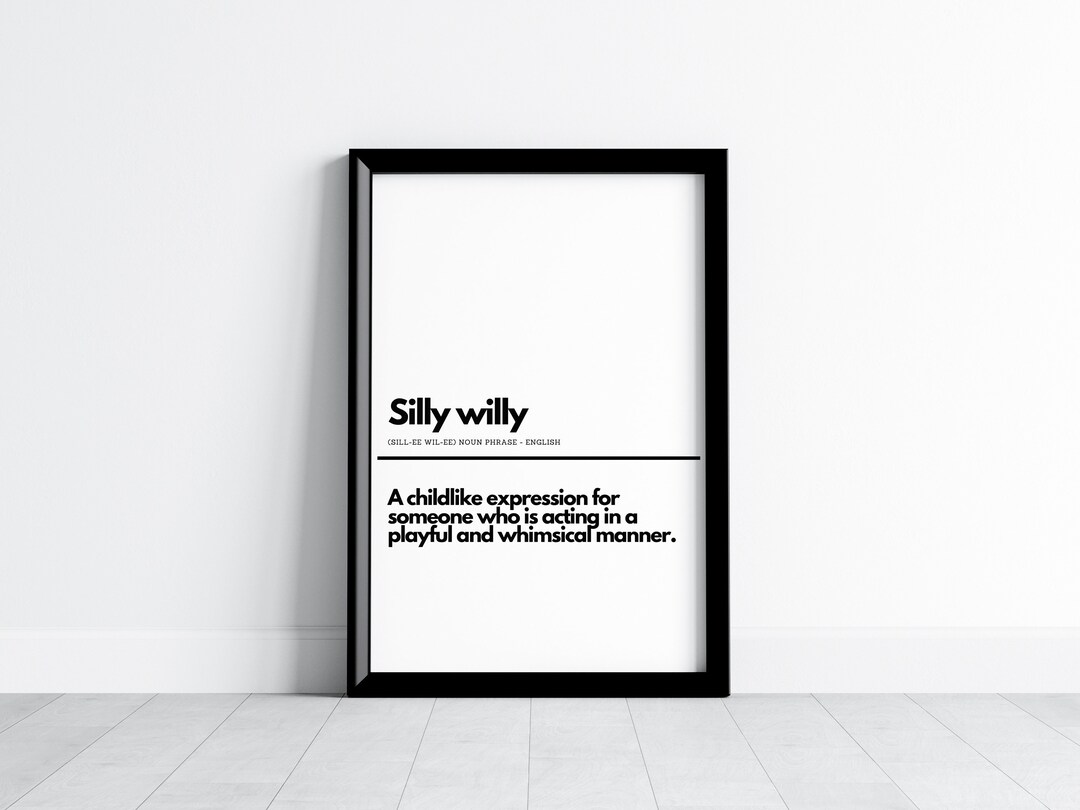 Silly Willy Definition BOW, Digital Download, Printable Wall Art, Home ...