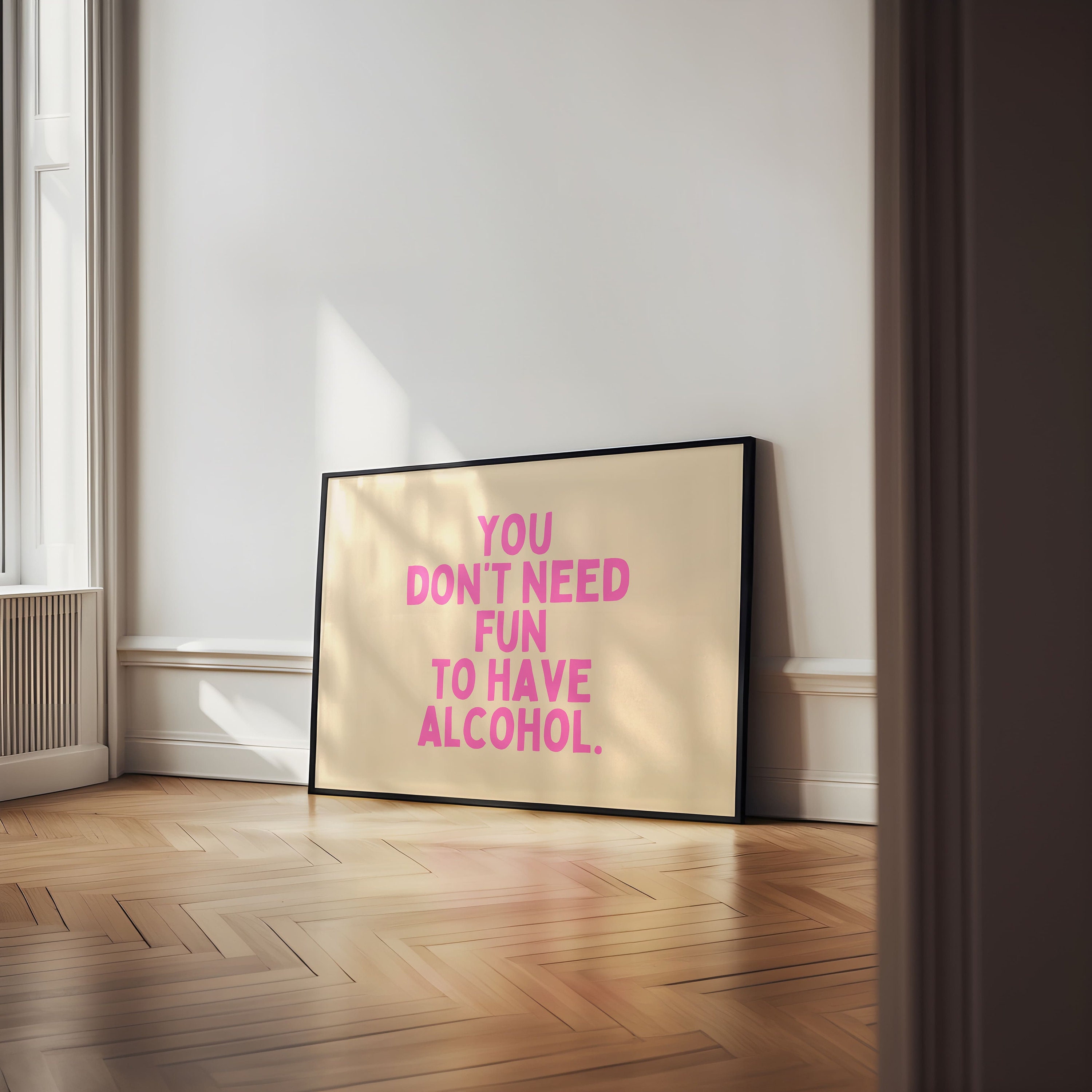 You Don't Need Fun to Have Alcohol, Funny Sarcasm Wall Art, Bar Cart ...