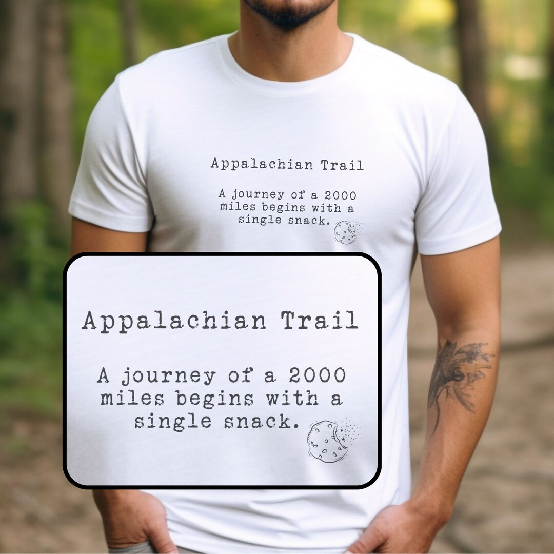 Appalachian Trail T-shirt, Funny Shirt, Trail Humor, Appalachian ...