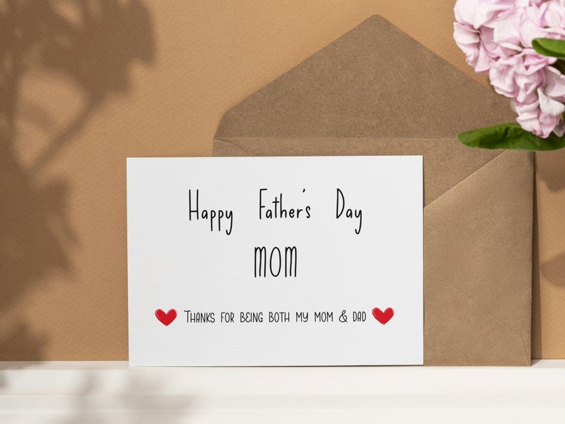 Single Mom on Father's Day Card, Happy Fathers Day Card, Mummy Father ...