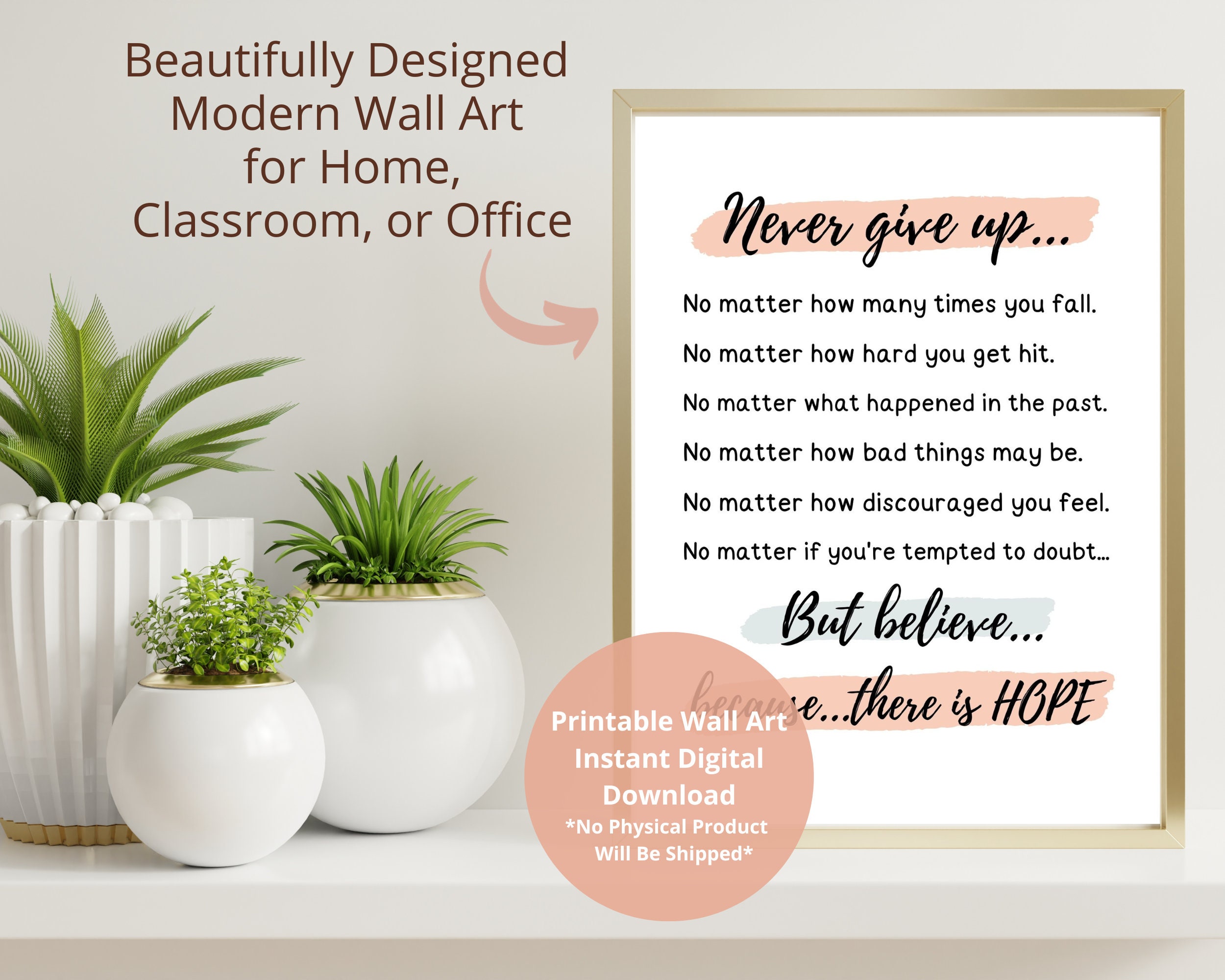 Never Give up Printable Poster Wall Art Sign Decor - Encouragement Gift ...