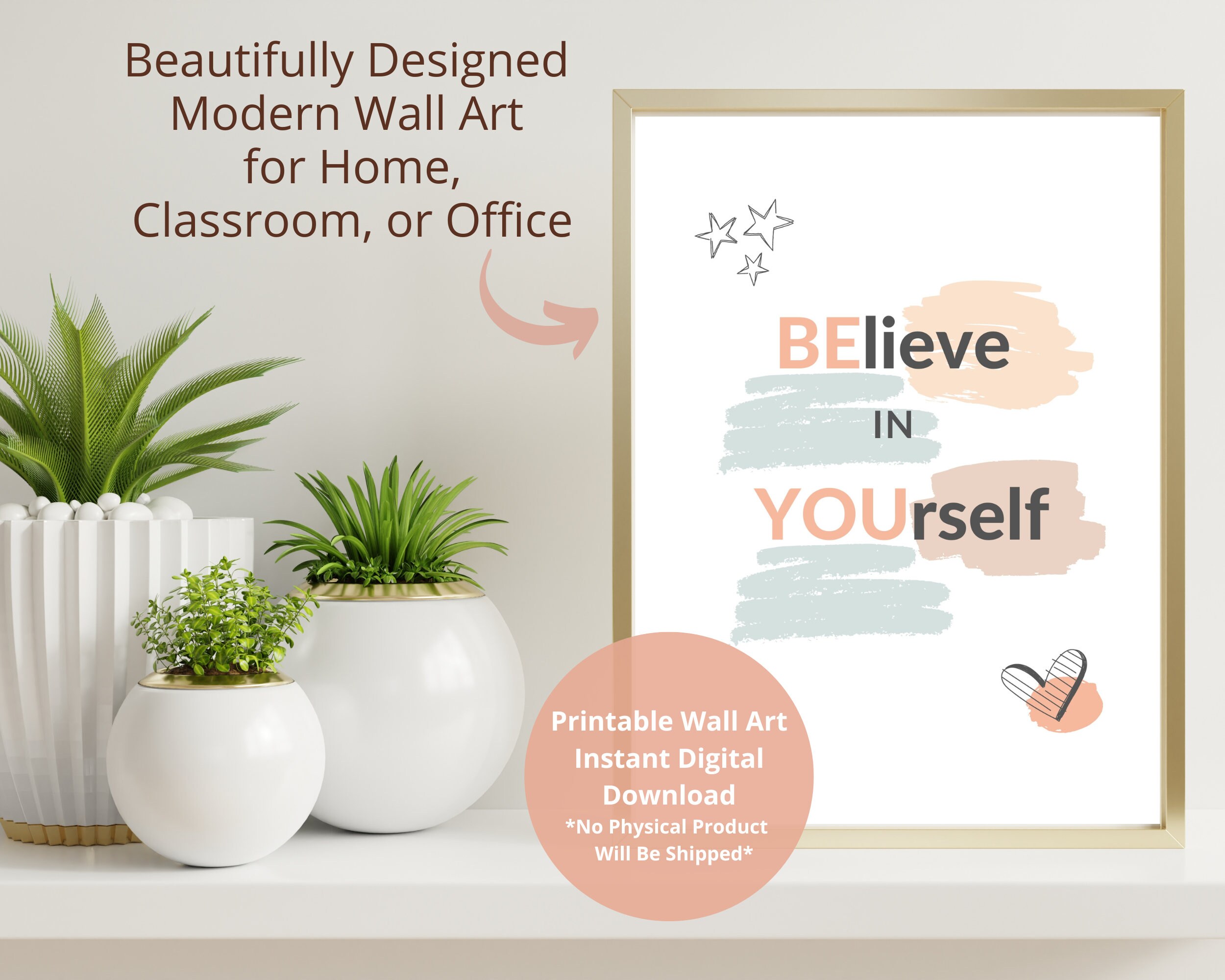 Believe in Yourself BE YOU Printable Sign Be Yourself Poster - Etsy