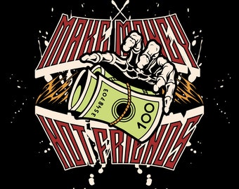 Make Money Not Friends Quote, Funny Money PNG - Etsy