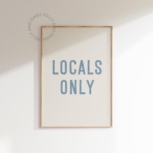 Locals Only Print Blue Coastal Granddaughter East Coast Wall Art Preppy ...