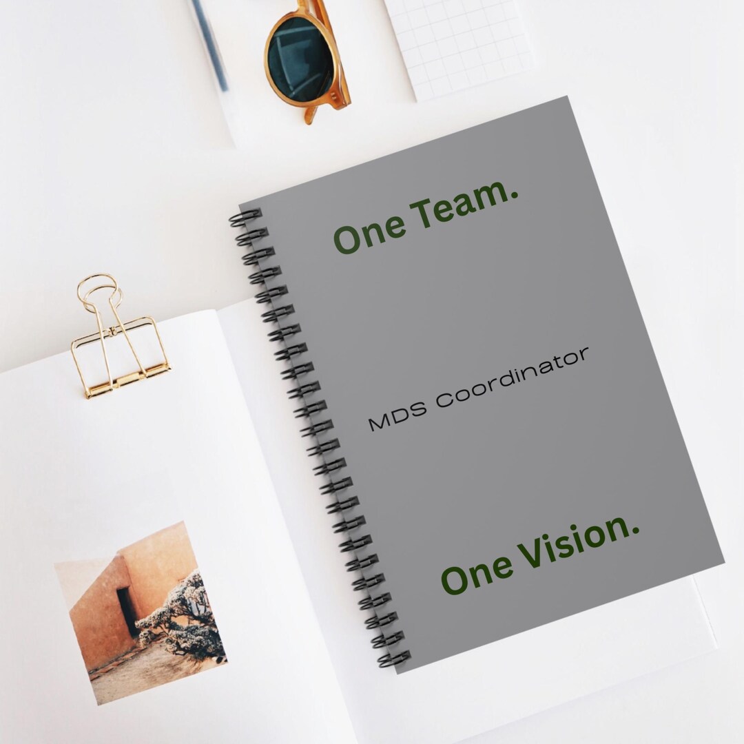One Team. One Vision. Spiral Notebook | MDS Coordinator Ruled Journal ...
