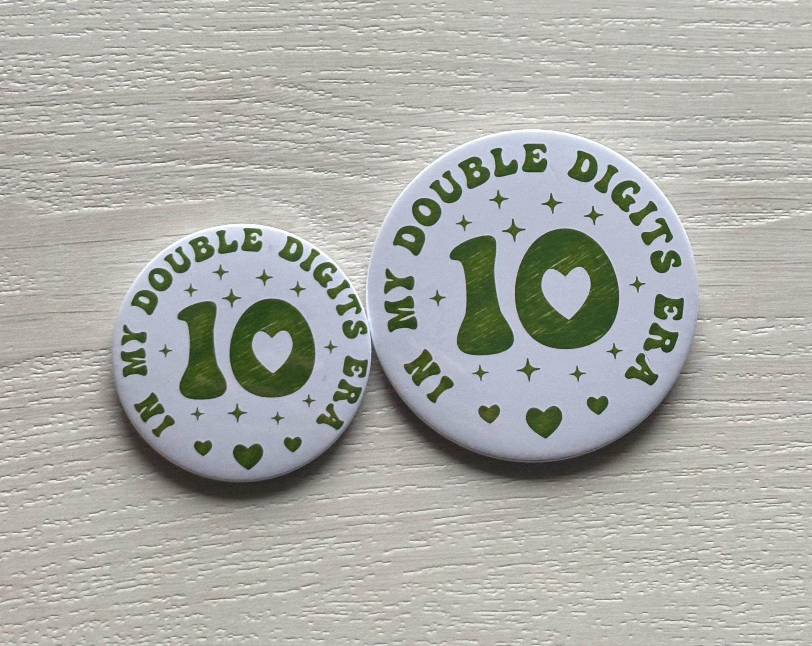 In My Double Digits Era Badge, Birthday Badge, 10 Badge, Birthday ...
