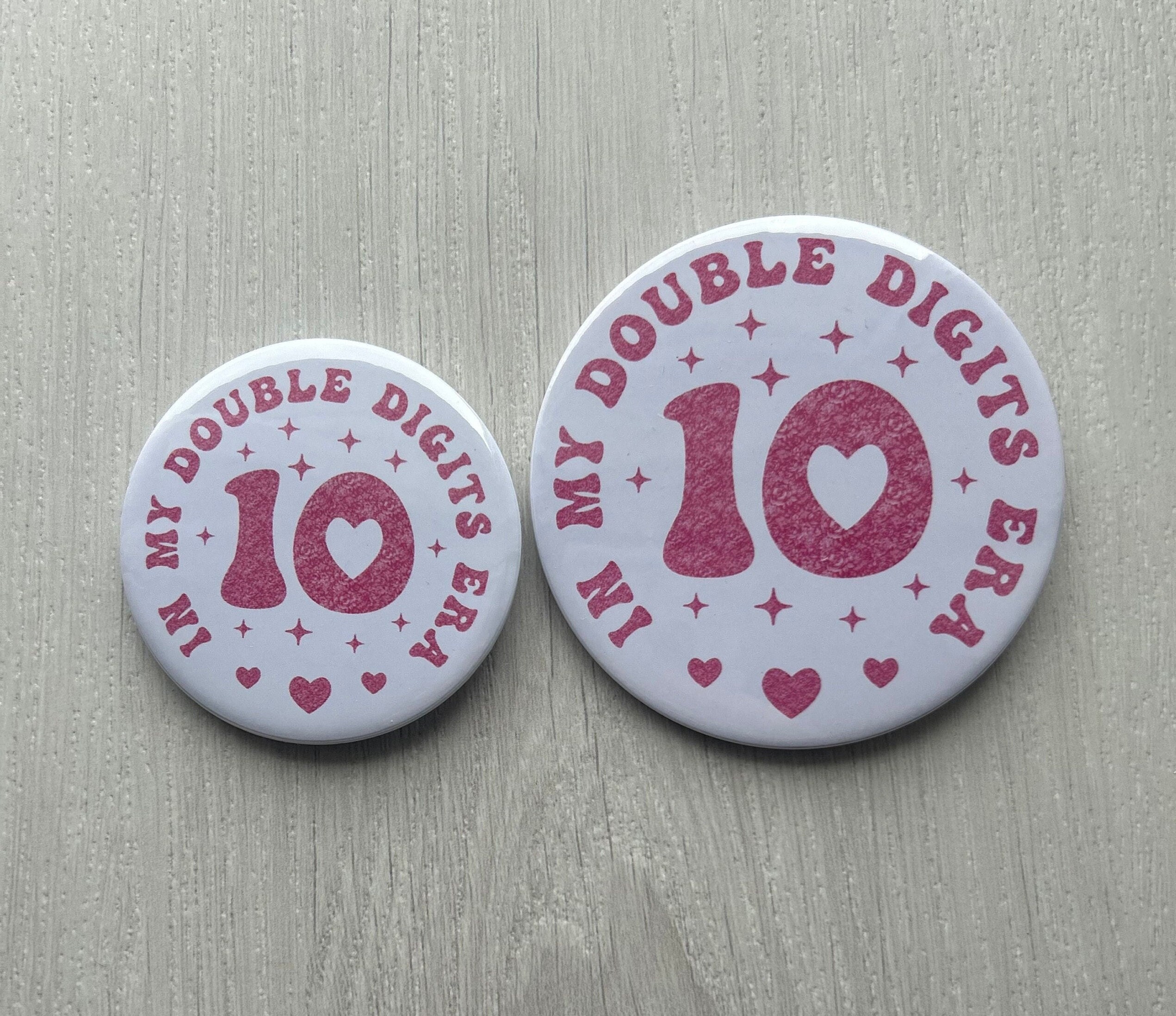In My Double Digits Era Badge, Birthday Badge, 10 Badge, Birthday ...