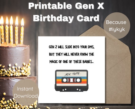 Gen X Birthday Card: Hilarious Printable for the Raddest - Etsy