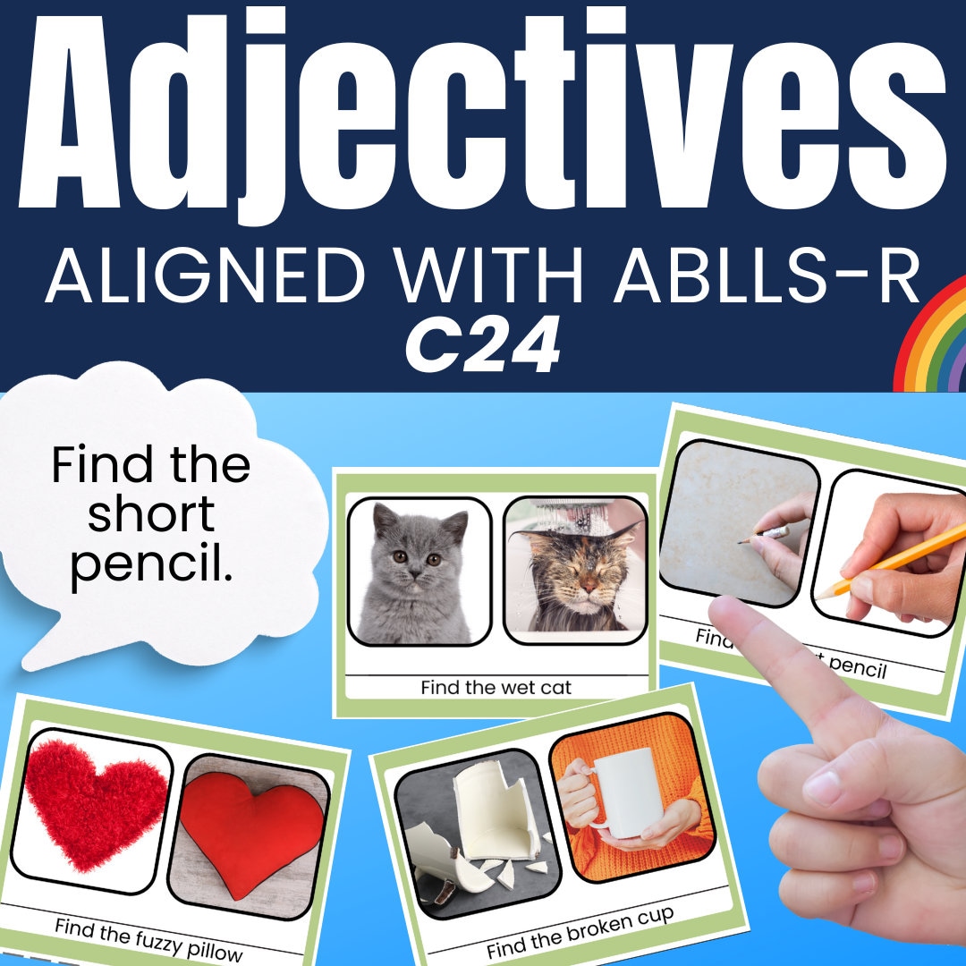 Select Adjectives Speech Therapy Photo Cards Aligned With ABLLS-R C24 ...