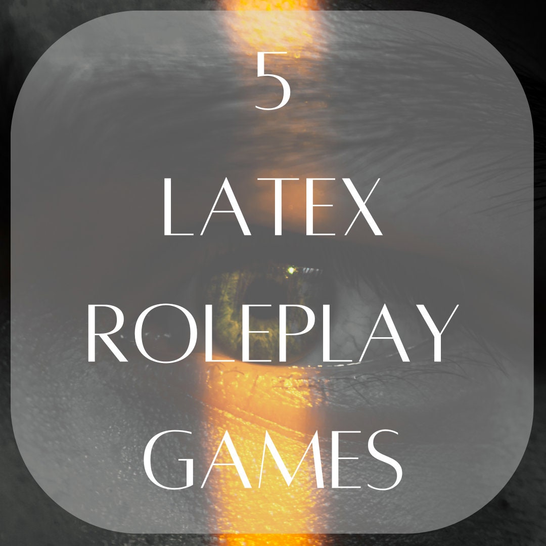 Ultimate Latex Roleplay Collection. Role-play Games Scenarios, BDSM ...