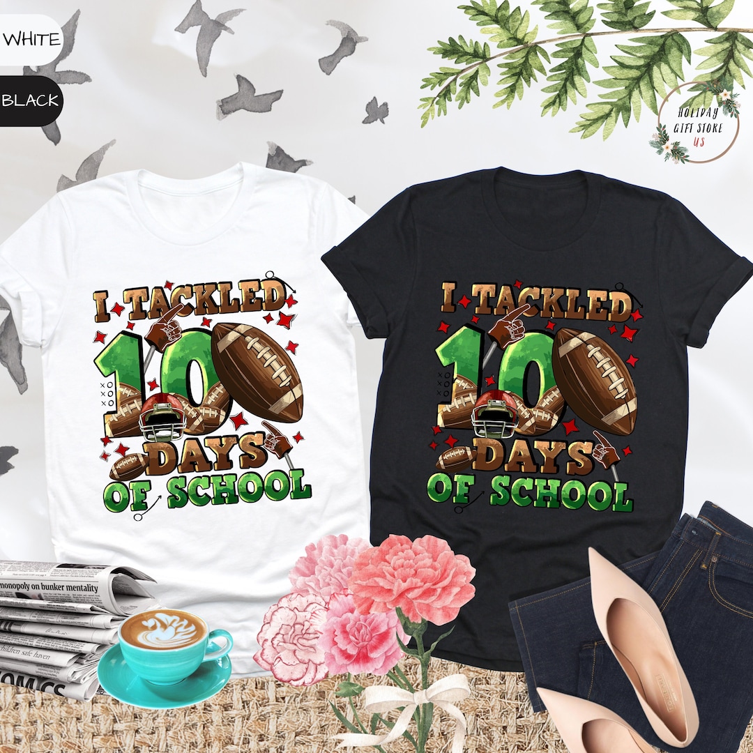 I Tackled 100 Days of School Shirt, School Football Shirt, 100 Days ...