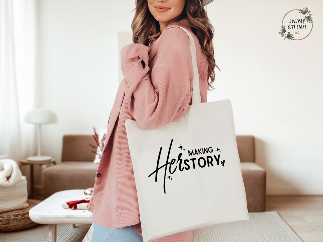 Making Herstory Tote Bag, Women Rights, Feminist Tote Bag, Strong Women ...