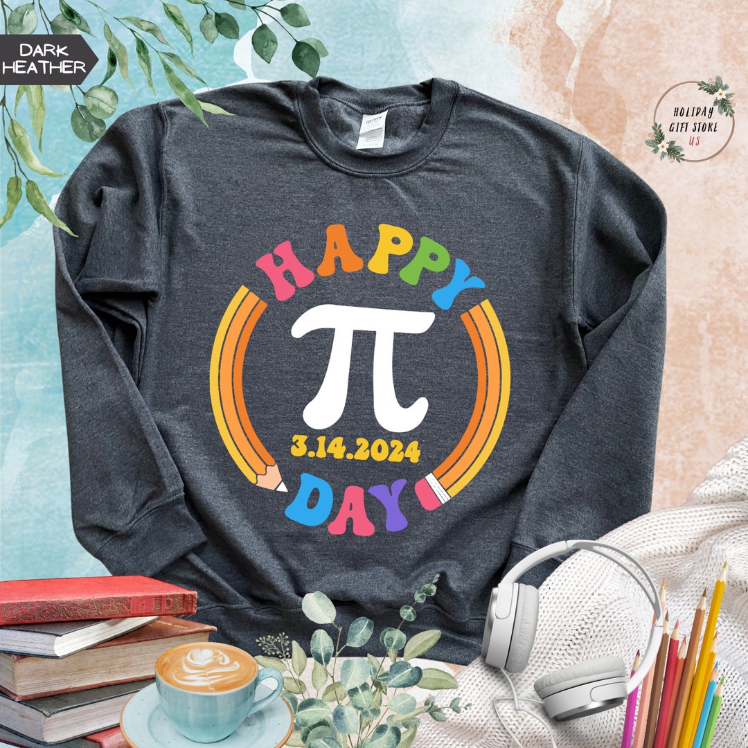 Happy Pi Day 2024 Sweatshirt, 3 14 Sweatshirt, Pi Day Sweater, Pi ...