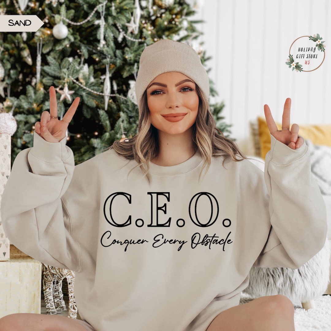 CEO Sweatshirt, Conquer Every Obstacle Sweatshirt, Girl Boss Sweater ...