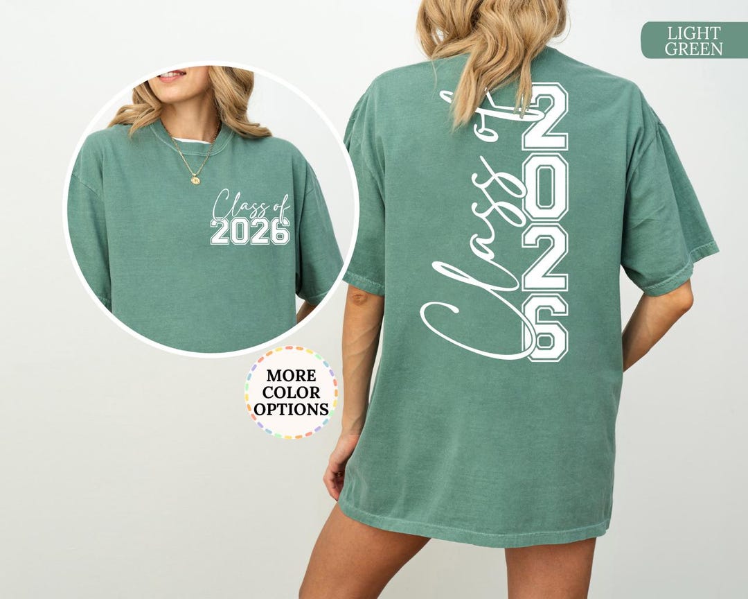 Comfort Colors® Class of 2026 Shirt, Senior 2026 Shirt, High School ...