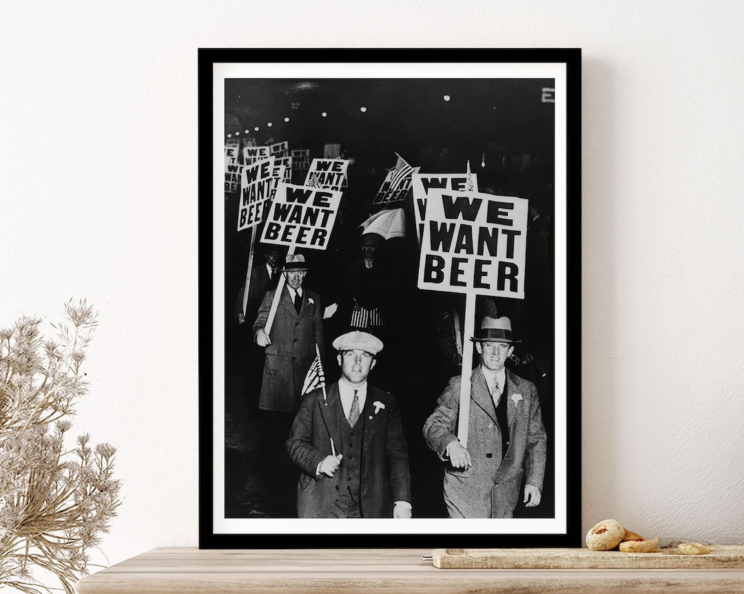 We Want Beer Prohibition Protest Classic Art Wall Art Print Poster ...
