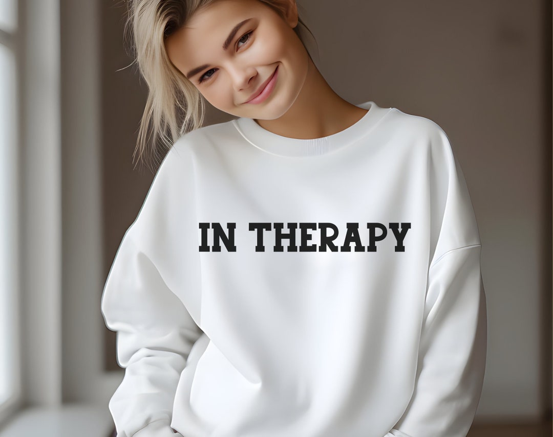 Therapy Sweatshirt, Mental Health Crewneck, Unisex Pullover, Trendy ...