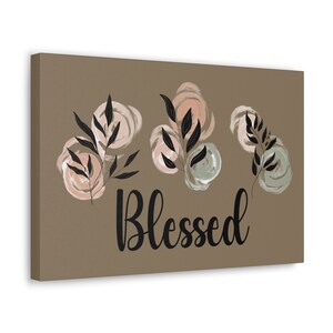 Blessed Wall Art, Canvas Wall Art, Bible Verse Art, Faith Canvas Print ...