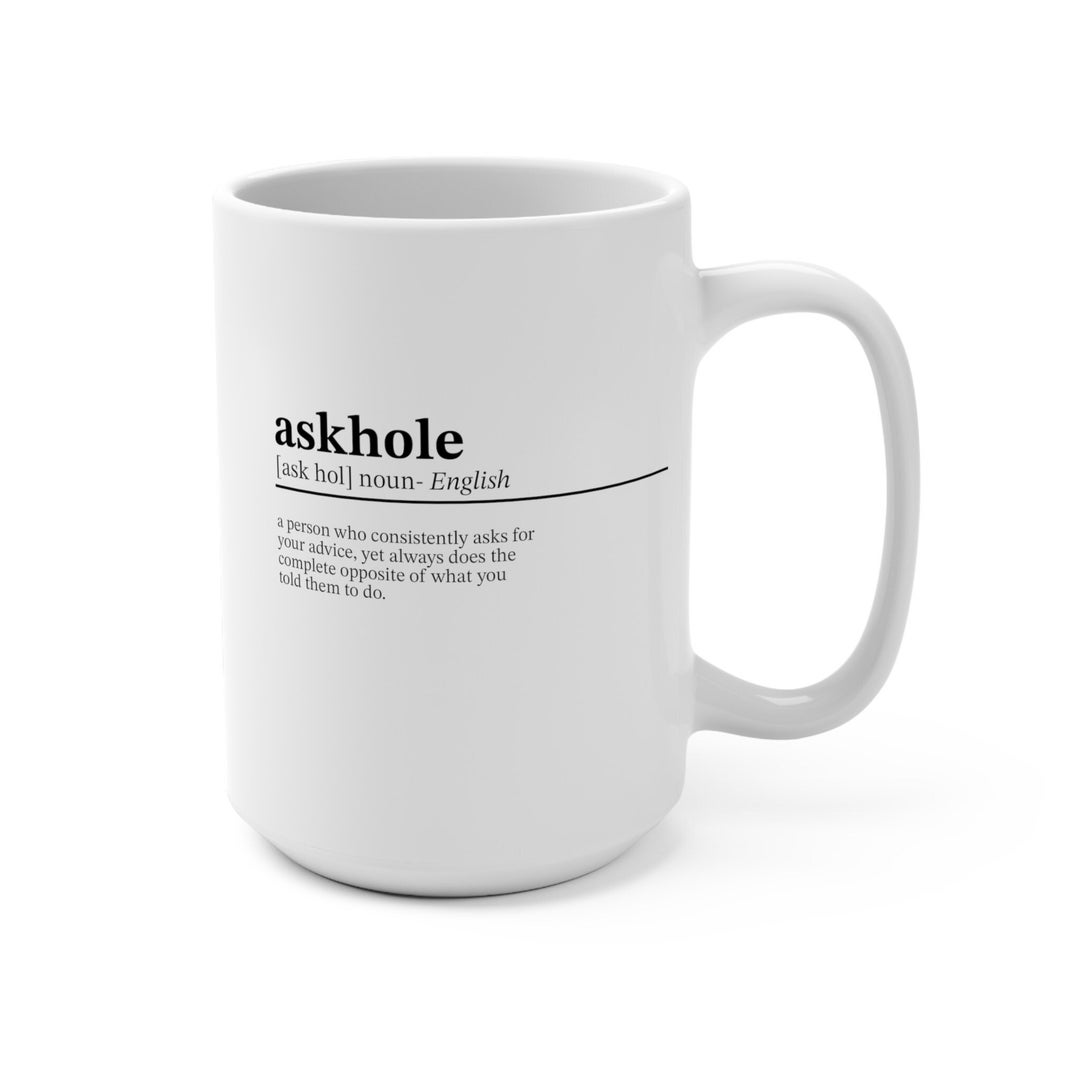 Ceramic Mug Sarcastic Askhole Definition. Funny Mug for Office and Co ...