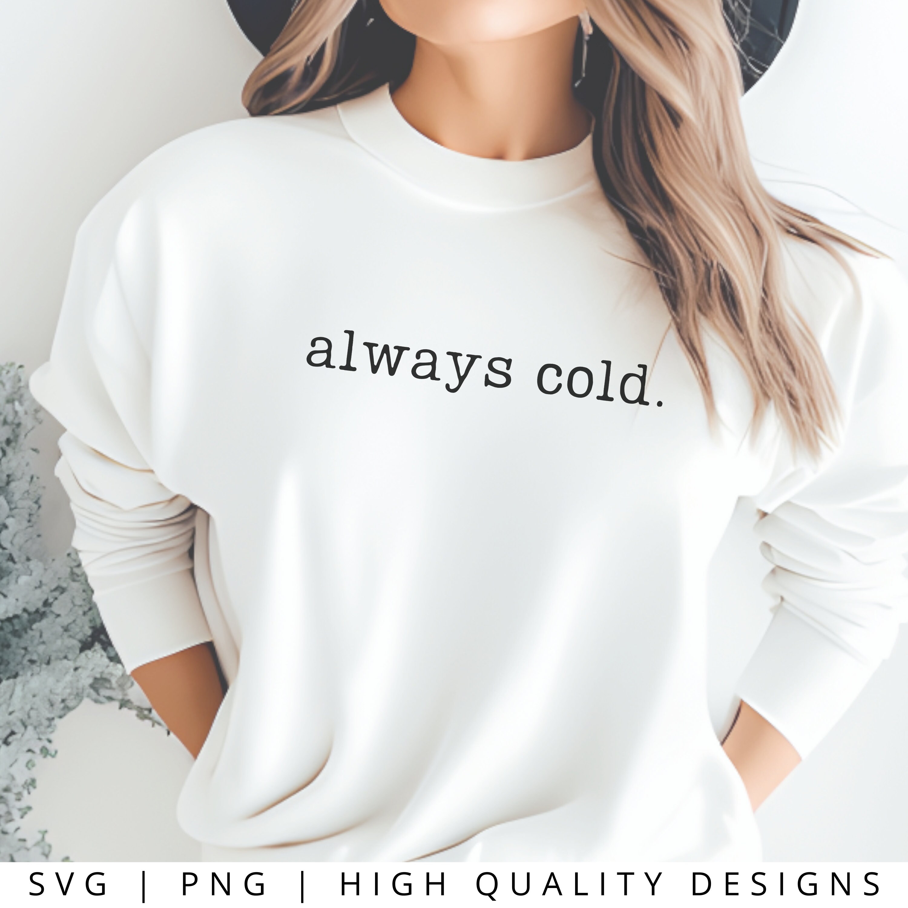 TEACHER SVG PNG Always Cold Svg, Teacher Svg, Cut File Cricut Svg, Gift ...