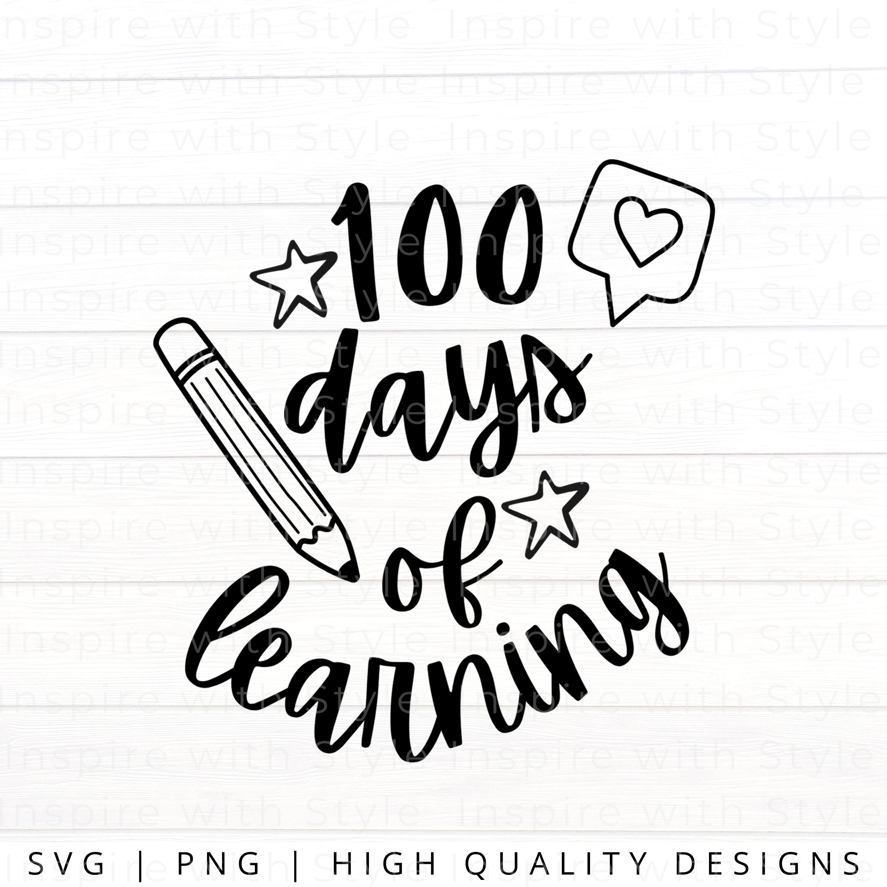 TEACHER SVG PNG 100 Days of Learning Svg, Fun 100 Days Teacher Svg ...