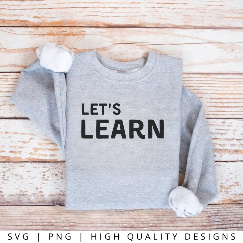 TEACHER SVG PNG Let's Learn Svg, Teacher Svg, Cut File, Cricut Svg ...