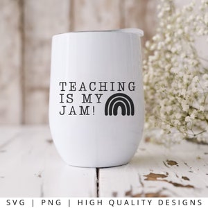 TEACHER SVG PNG - Teaching is My Jam Svg, Teacher Svg, Cut File, Cricut ...