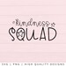 TEACHER SVG PNG Kindness Squad Svg, Teacher Svg, Cut File, Cricut Svg ...