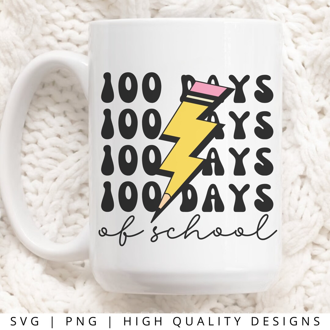 TEACHER SVG PNG 100 Days of School Svg, Fun 100 Days Teacher Svg ...