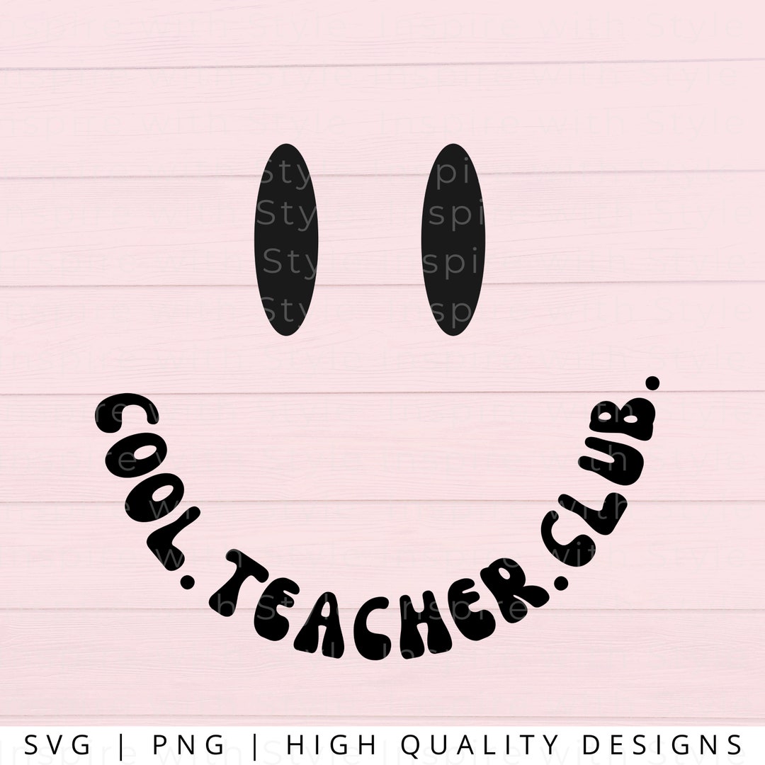 TEACHER SVG PNG - Cool Teacher Club Svg, Teacher Svg, Cut File Cricut ...