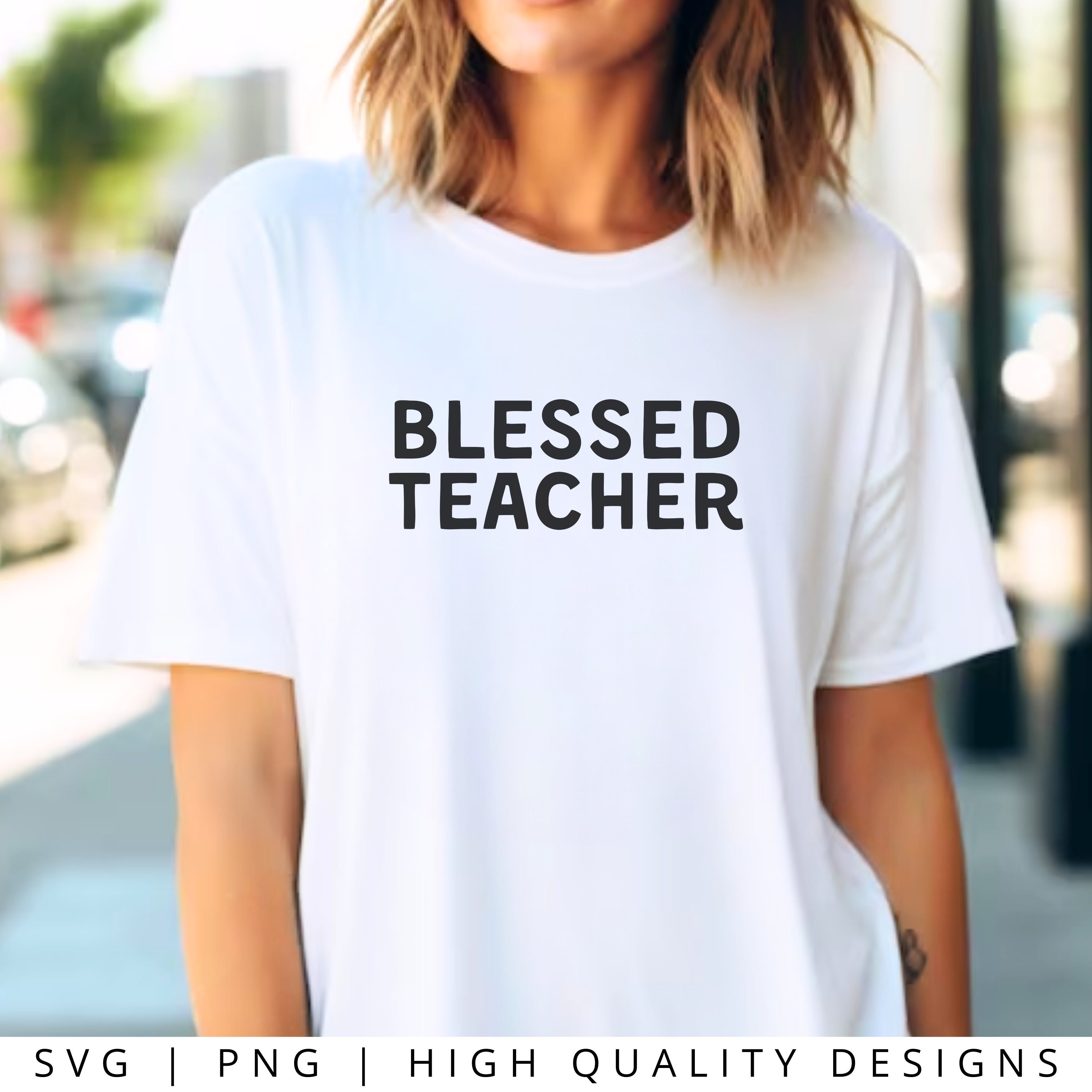 TEACHER SVG PNG Blessed Teacher Svg, Teacher Svg, Cut File, Cricut Svg ...